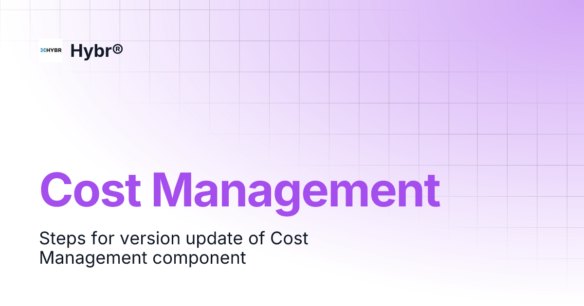 Cost Management | Hybr®