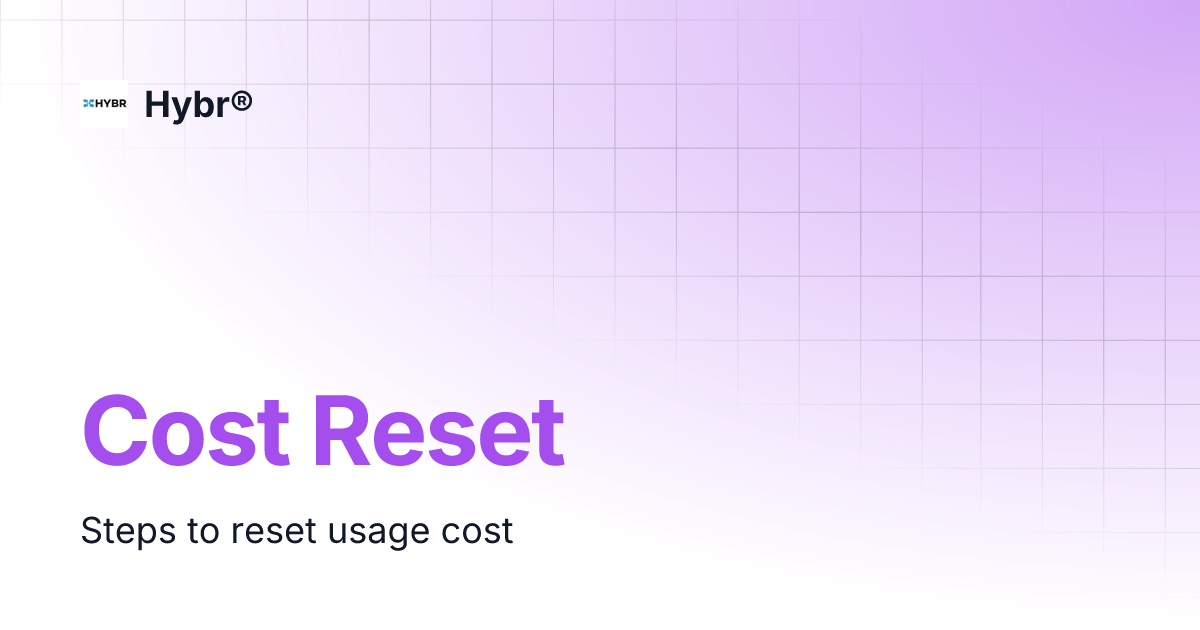 Cost Reset | Hybr®