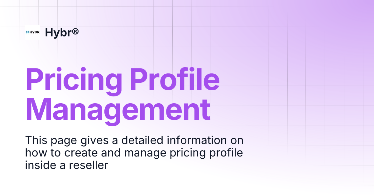 Pricing Profile Management | Hybr®