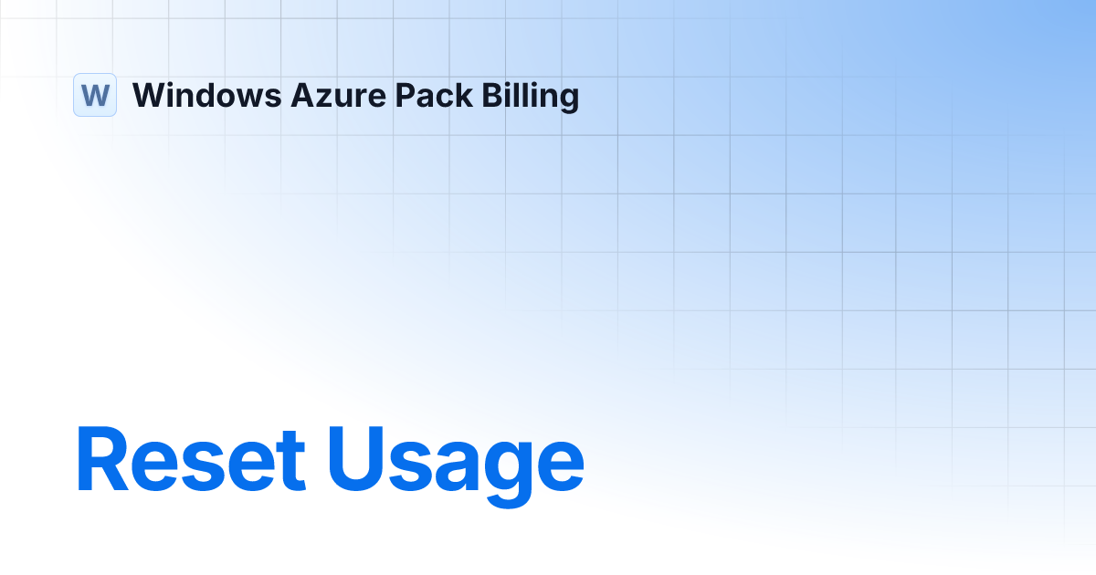 Reset Usage | Windows Azure Pack Billing